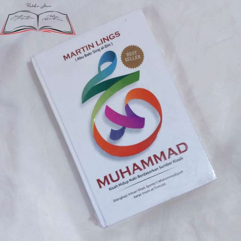 Promo Buku Muhammad Kisah Hidup Nabi Berdasarkan Sumber Klasik Martin ...