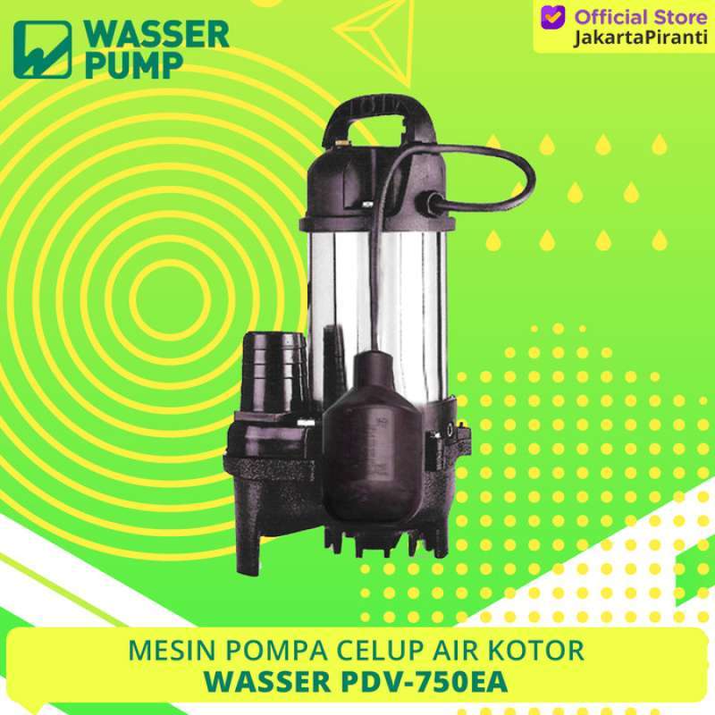Promo POMPA CELUP AIR KOTOR WASSER PDV 750 EA - Diskon 50% di Seller Selera_kita store - Meruya ...