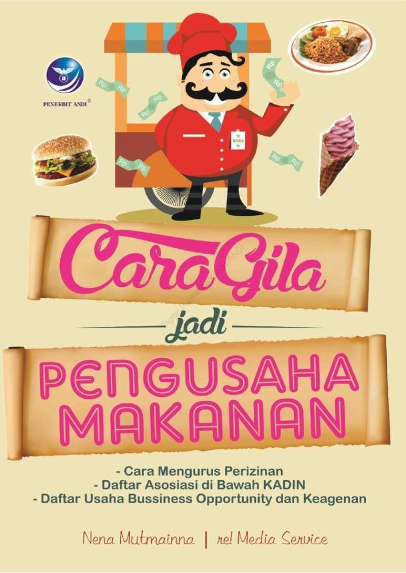 Jual Buku Cara Gila Jadi Pengusaha Makanan Di Seller Buku Id - Karang ... Jual Buku Cara Gila Jadi Pengusaha Makanan Di Seller Buku Id - Karang ...