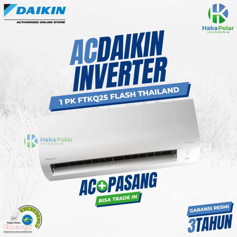 Promo Ac Daikin 1 Pk Ftkq 25 Termasuk Pemasangan Flash Inverter Thailand Diskon 33% Di Seller ...