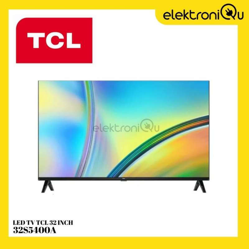 Jual Led Tv Tcl 32 Inch Smart Android Tv 32s5400a Di Seller Elektroniqu ...