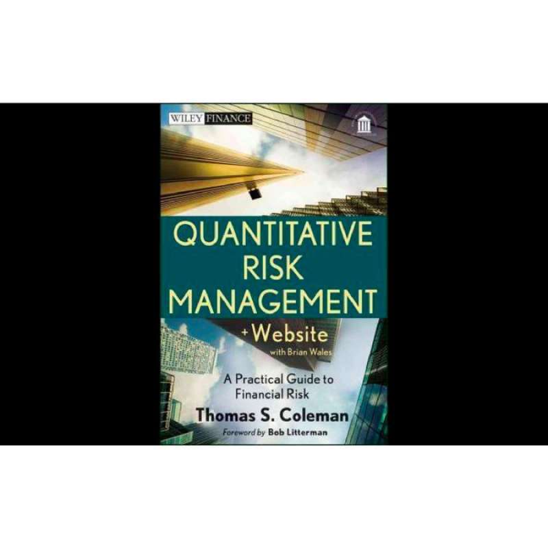 Promo Quantitative Risk Management : A Practical Guide To Financial ... Promo Quantitative Risk Management : A Practical Guide To Financial ...