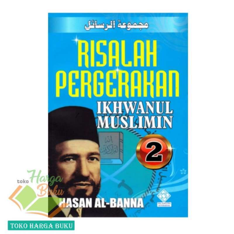 Promo Risalah Pergerakan Ikhwanul Muslimin Jilid 2 Majmuatu Rasail ...