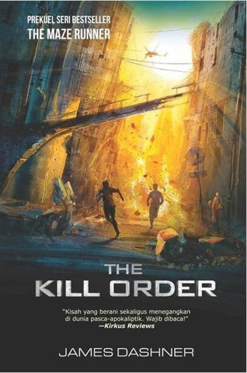 Promo The Kill Order James Dashner - Bentang Pustaka Diskon 23% Di ...