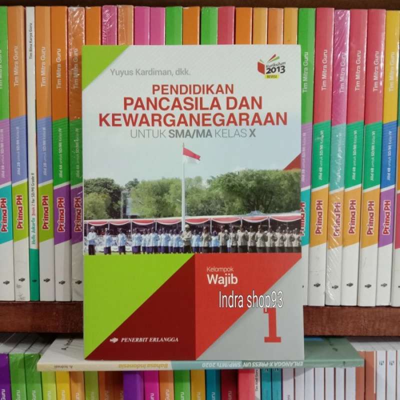 Promo Buku Ppkn Kelas 1/x Sma Kurikulum 2013 Erlangga Kelompok Wajib Diskon 28% Di Seller Huka ...