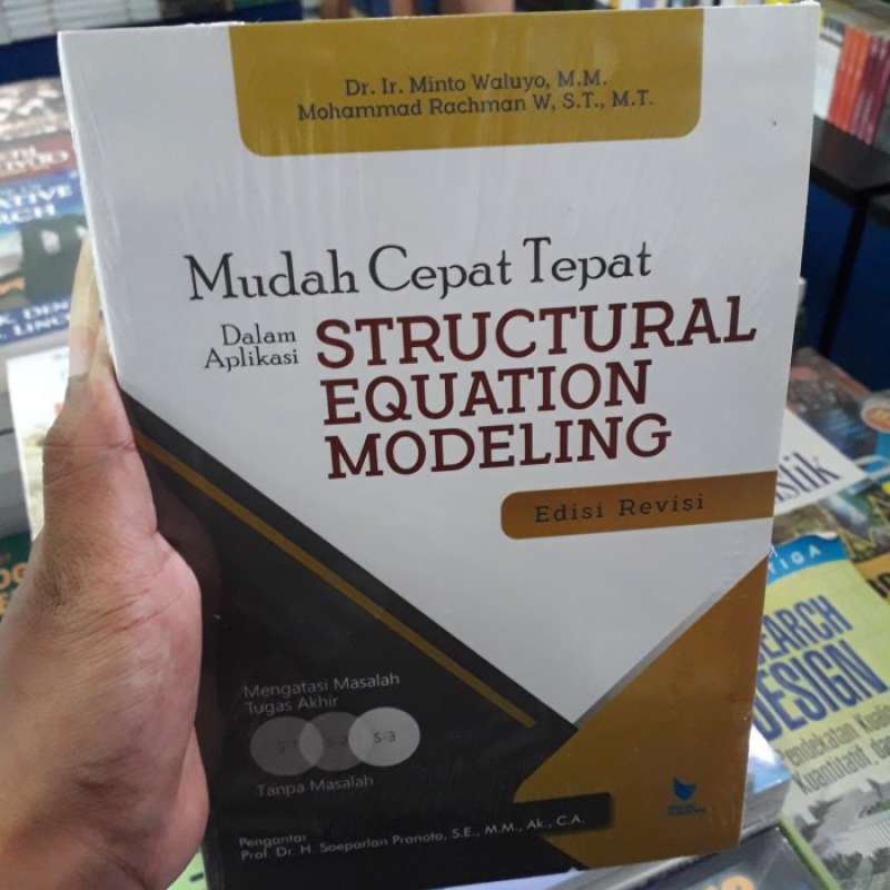 Jual Buku Mudah Cepat Tepat Dalam Aplikasi Structural Equation Modeling ...