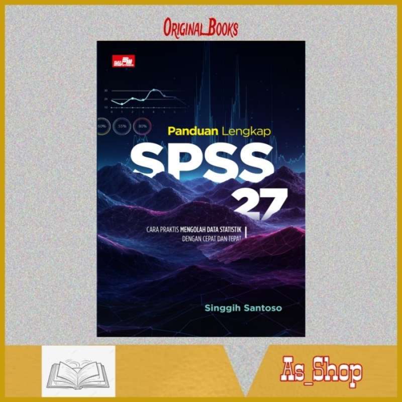 Jual Buku Panduan Lengkap Spss 27 Singgih Santoso Di Seller Noelle - Cengkareng Timur, Kota ...