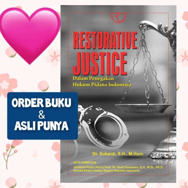 Jual Restorative Justice-dalam Penegakan Hukum Pidana Indonesia-dr. Sukardi Di Seller Noelle ...