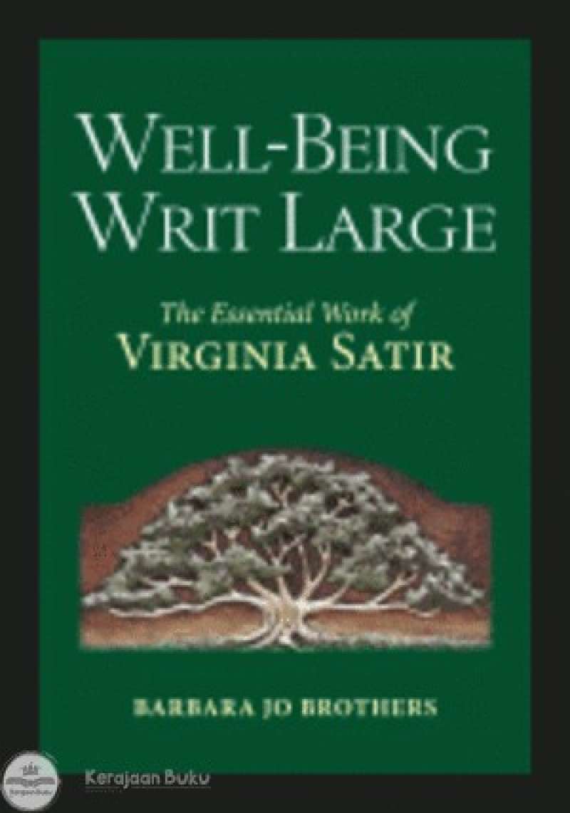 Jual Well-being Writ Large : The Essential Work Of Virginia Satir Di ...