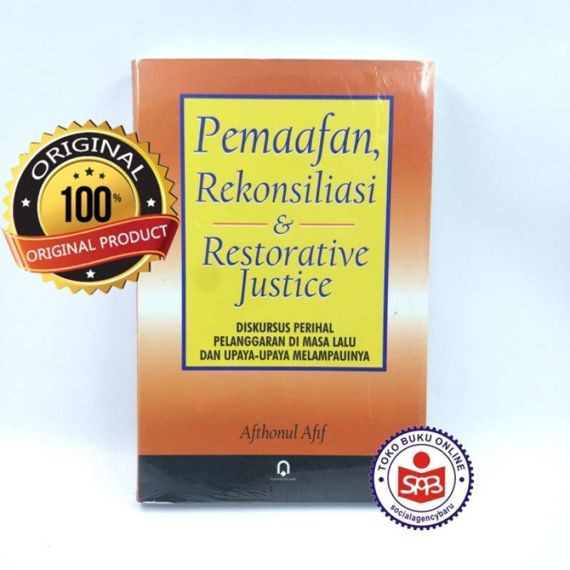 Jual Pemaafan, Rekonsiliasi Dan Restorative Justice - Afthonul Afif Di Seller Noelle ...