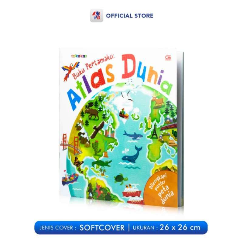 Jual Buku Anak / Buku Pertamaku: Atlas Dunia Dilengkapi Poster Peta ...