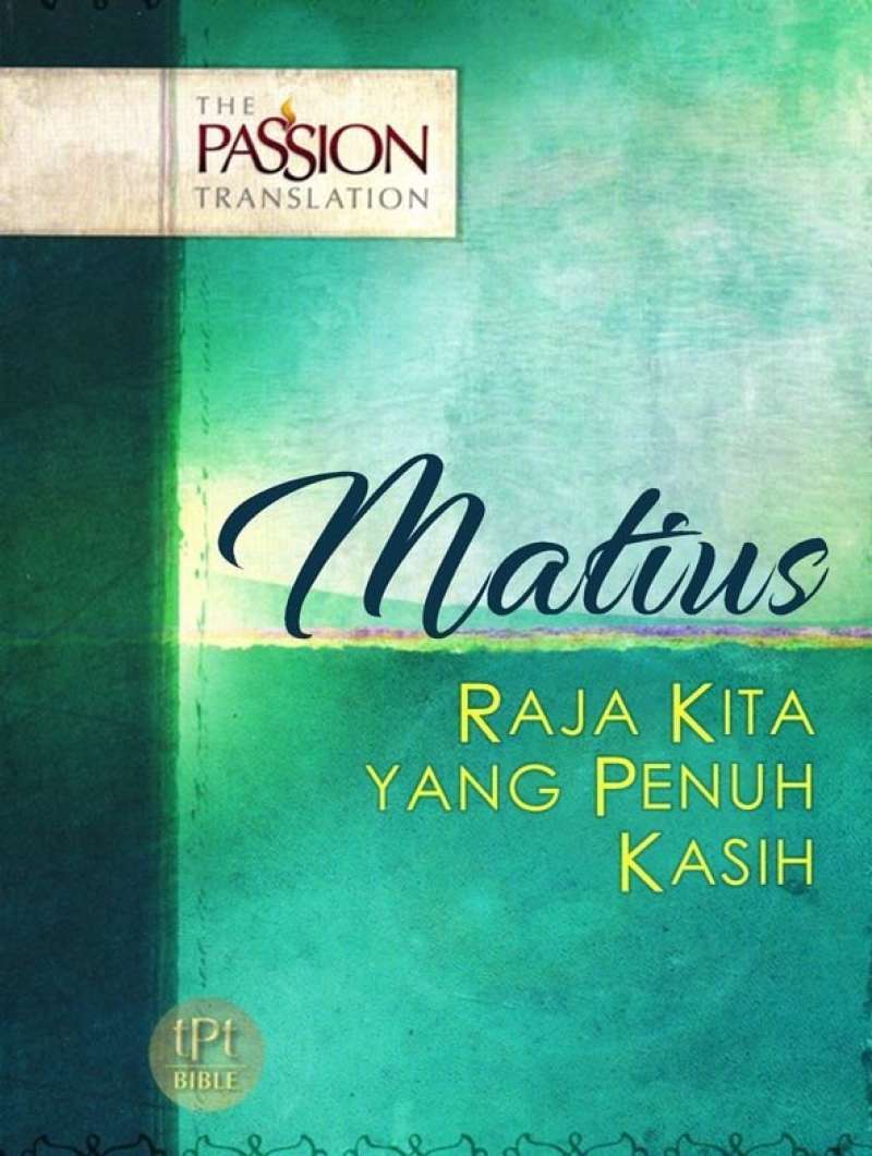 Jual Alkitab Matius The Passion Translation Di Seller Shin Store ...