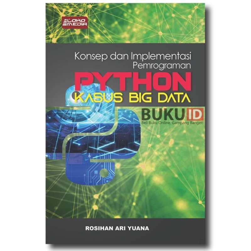 Promo Buku Konsep Dan Implementasi Pemrograman Python, Kasus Big Data ...