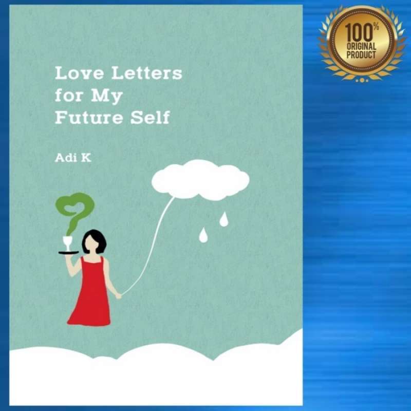 Promo Buku Novel Love Letters For My Future Self - Original Diskon 23% Di Seller Sumijayeti ...