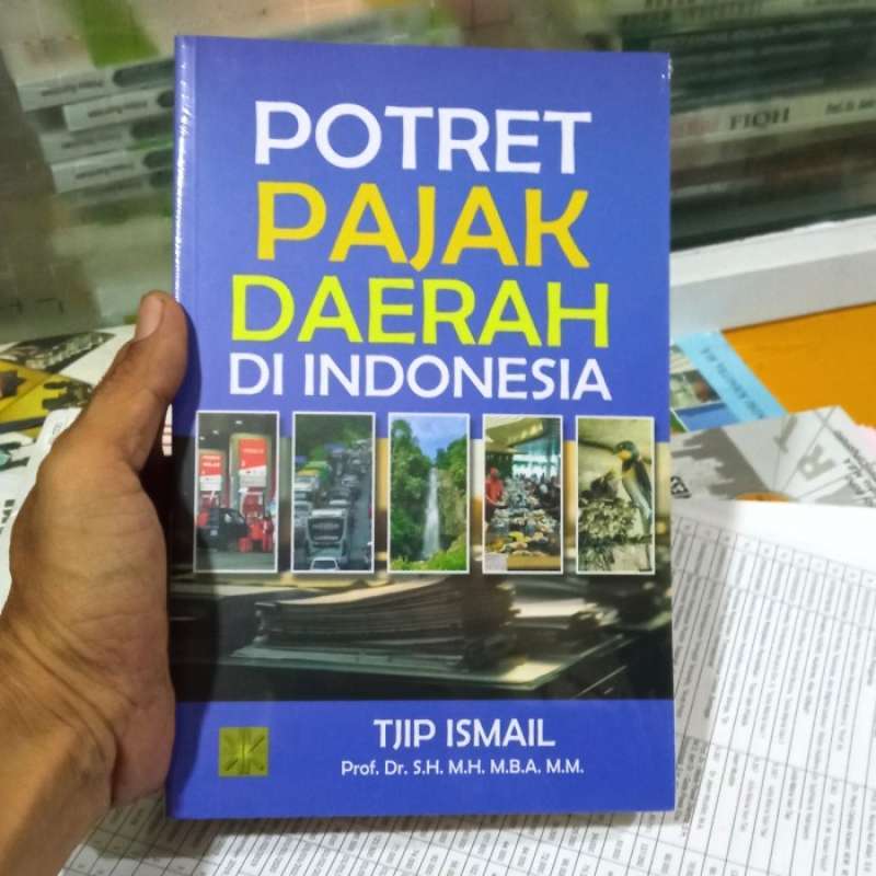 Promo 100% Produk Ori Potret Pajak Daerah Di Indonesia - Original ...