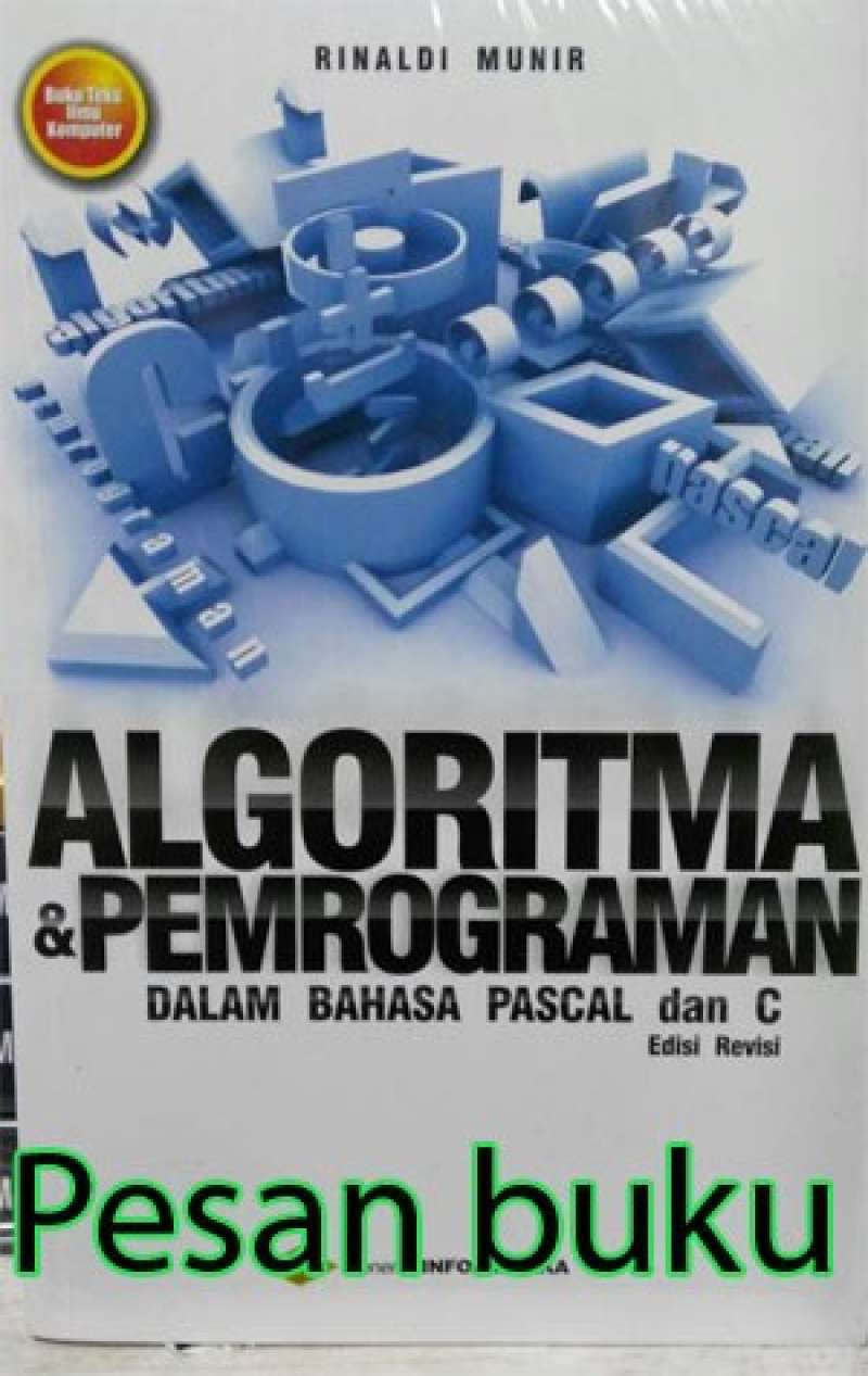 Promo Buku Algoritma Dan Pemrograman Dalam Bahasa Pascal Dan C (edisi ...