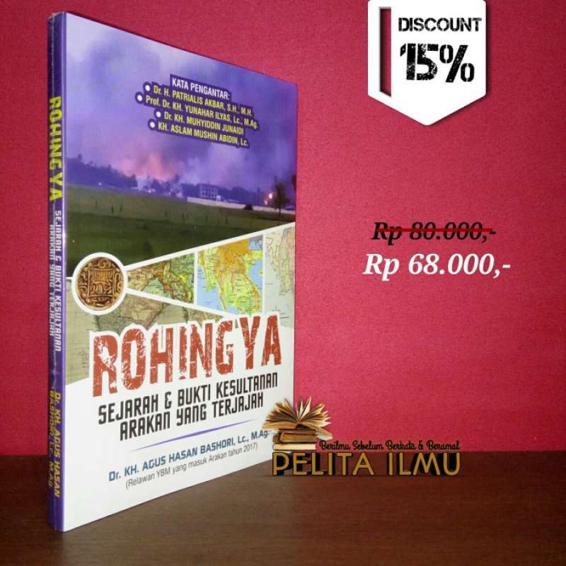 Promo Buku Rohingya Sejarah Dan Bukti Kesultanan Arakan Yang Terjajah Diskon 23% Di Seller ...
