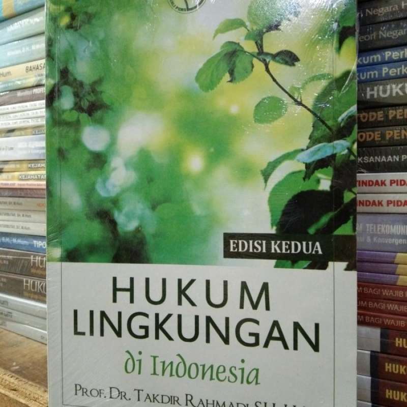 Promo Hukum Lingkungan Di Indonesia Ed 2- Takdir Rahmadi Diskon 23% Di Seller Malini Store ...