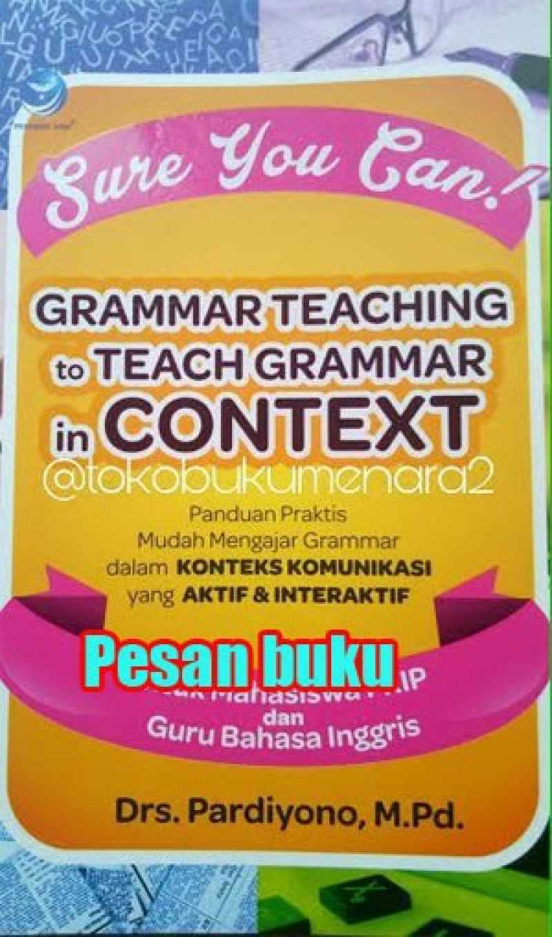 Promo Ori Buku Sure You Can! Grammar Teaching To Teach Grammar In ...