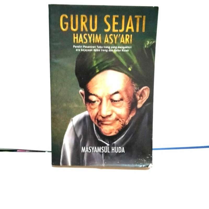 Promo Ori Guru Sejati Hashim Asy ' Ari (pendiri Pesantren Tebu Ireng ...
