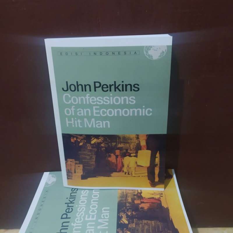 Jual Buku Confessions Of An Economic Hit Man - John Perkins Di Seller Winter - Cengkareng Timur ...