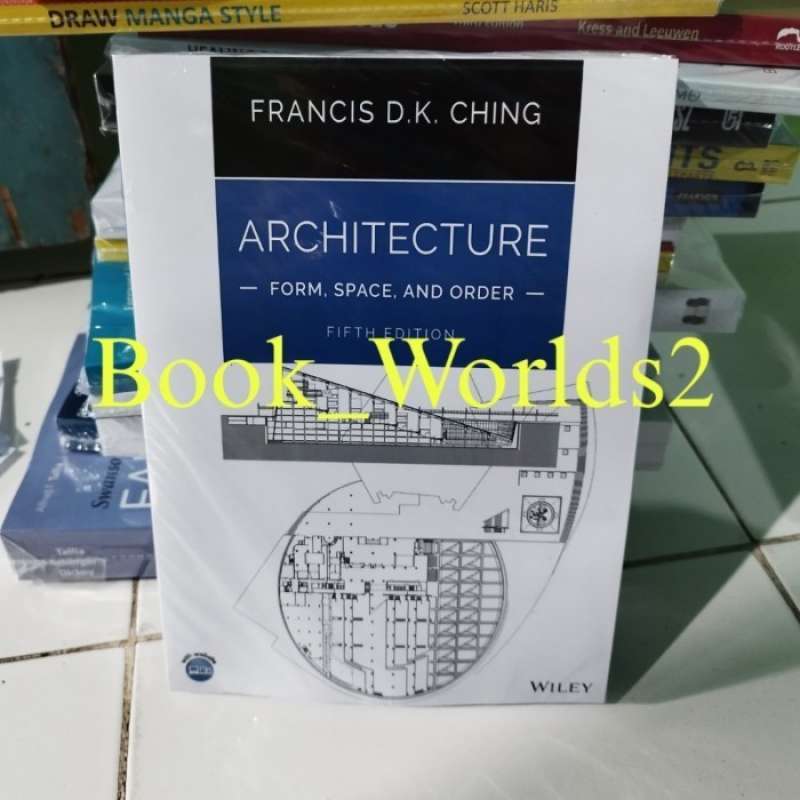 Jual Architecture: Form, Space, And Order, 5th Edition Francis D. K ...