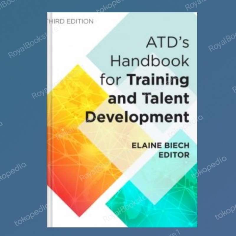 Jual Buku Atd's Handbook For Training And Talent Development, 3rd ...