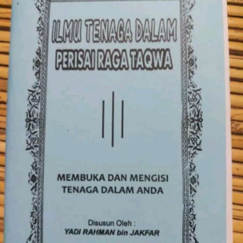 Jual Paket Buku Dan Keilmuan Tenaga Dalam Perisai Raga Taqwa Di Seller ...