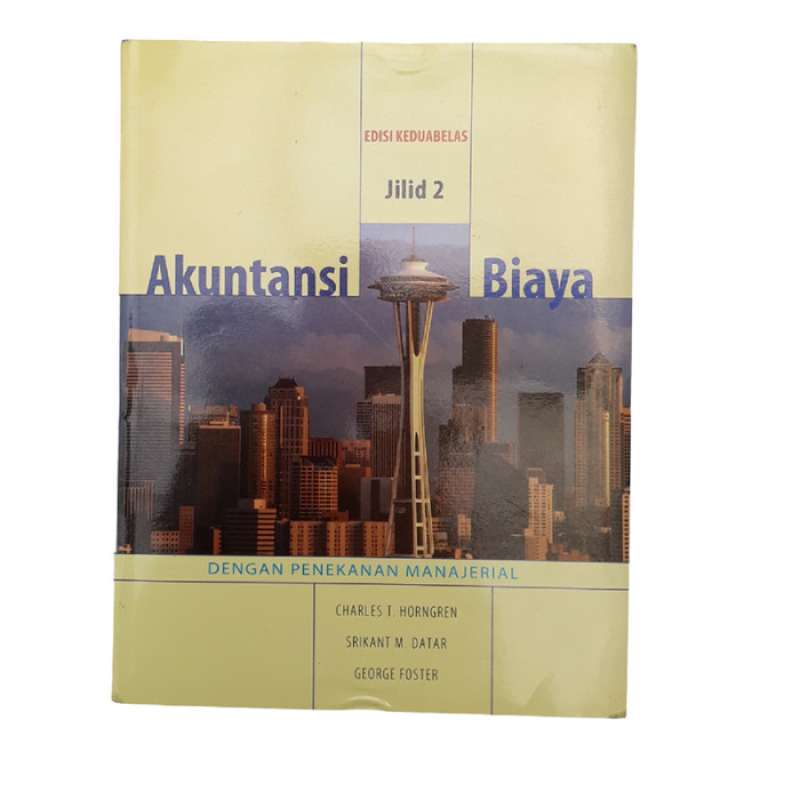 Jual Buku Akuntansi Biaya Manajerial Jld 1 Dan 2 Charles T Hongren Erlangga - Akt Biaya 2 Di ...