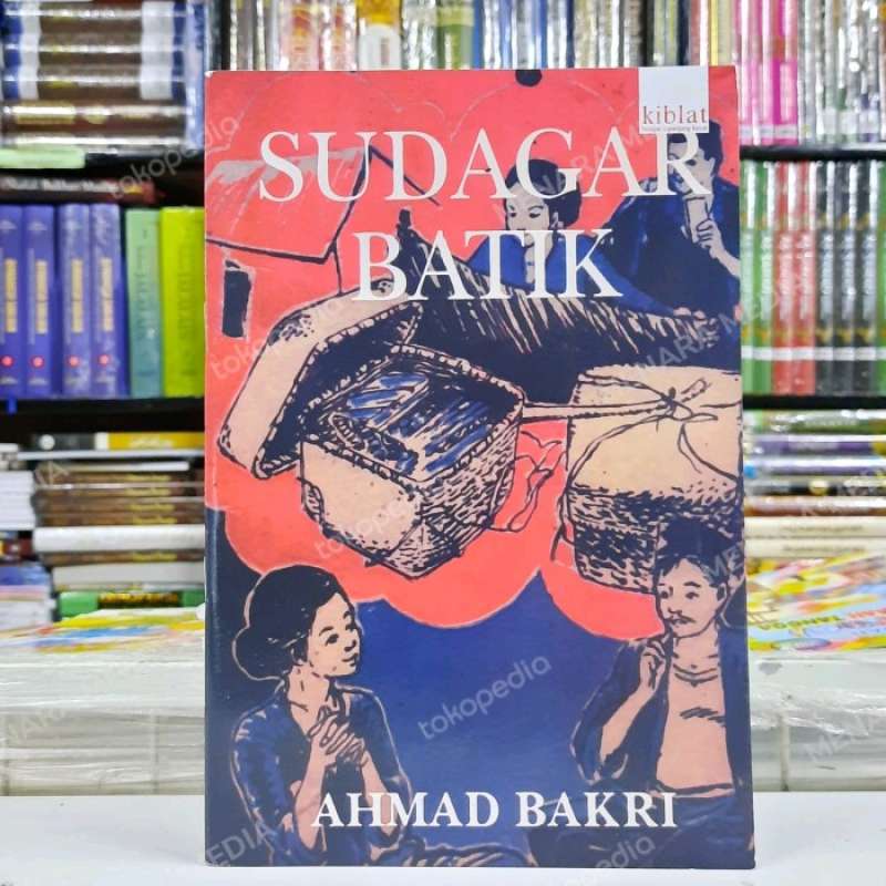 Jual Buku Novel Sunda Sudagar Batik Di Seller Regstore - Cengkareng ... Jual Buku Novel Sunda Sudagar Batik Di Seller Regstore - Cengkareng ...