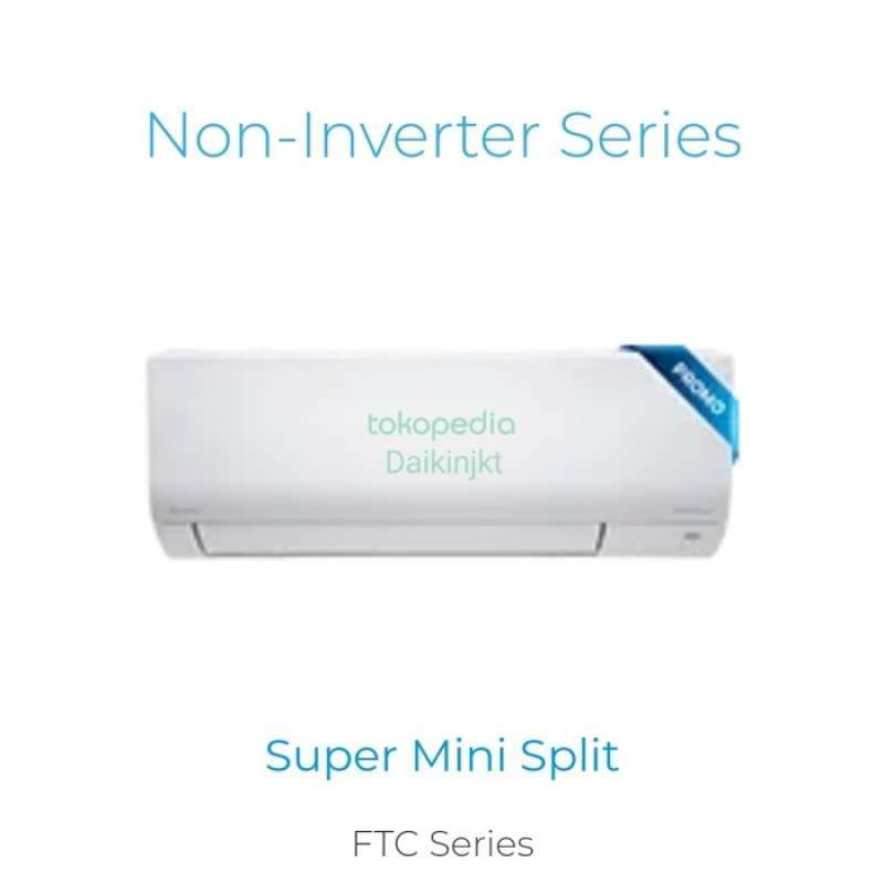 Promo Ac Daikin 1 Pk Ftc 25 Nv14 Standar Thailand Diskon 23% Di Seller ...