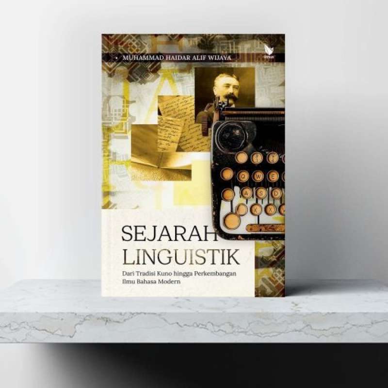 Jual Buku Sejarah Linguistik Dari Tradisi Kuno Hingga Perkembangan Ilmu ...