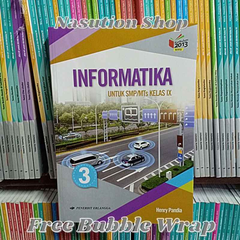 Jual Buku Informatika Kelas 3 / Ix 9 Smp K13n Erlangga - Original Di Seller Ken Book - Jati ...
