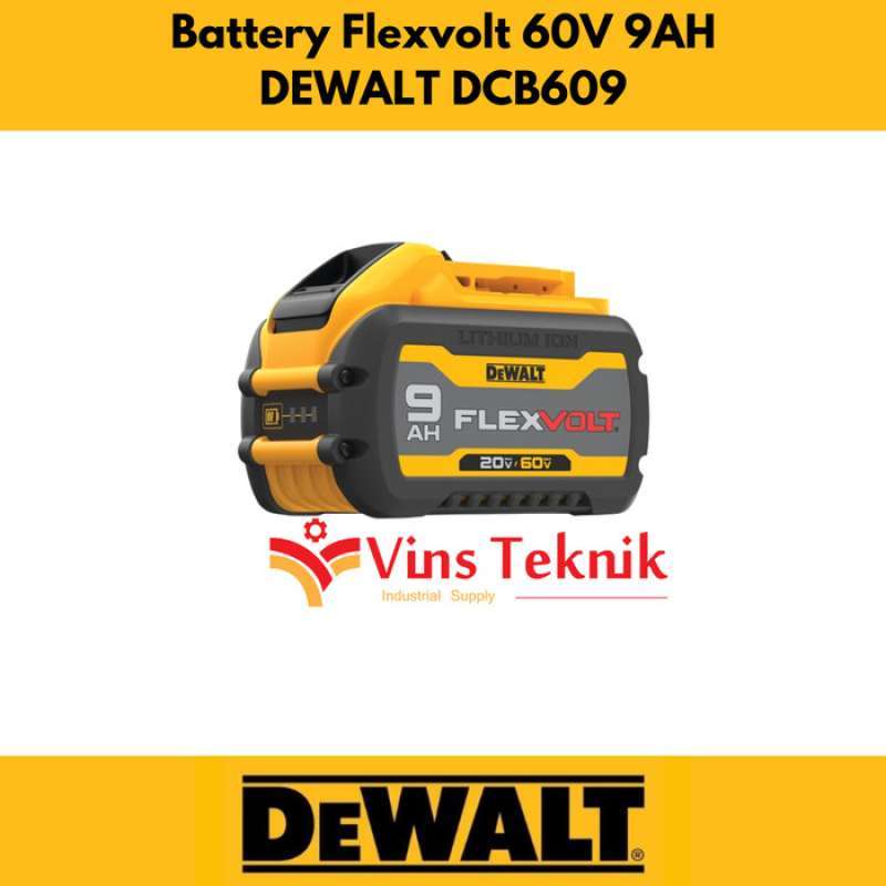 Promo Baterai Battery Cordless 60v 9ah Flexvolt Dcb609 Dewalt Dcb 609 ...