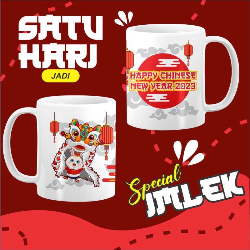 Promo Cetak Mug Custom Desain Happy Chinese New Year 2023 Pengerjaan ...