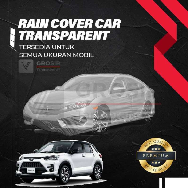 Promo SARUNG MOBIL TRANSPARAN TOYOTA RAIZE BODY COVER TOYOTA RAIZE ...