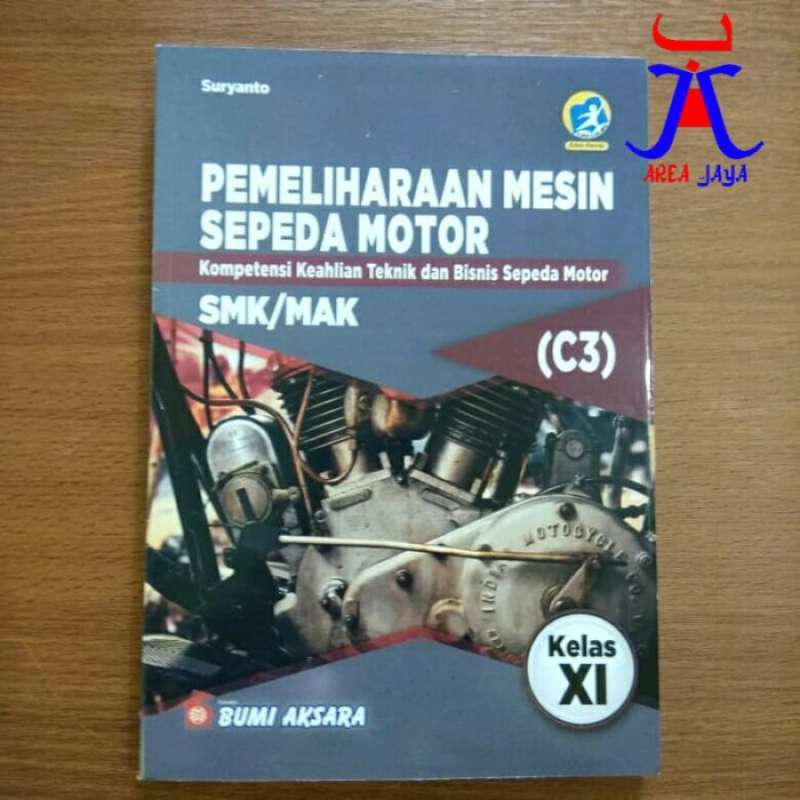 Promo Smk Mak Kelas Xi Pemeliharaan Mesin Sepeda Motor ( C3 ) Kurikulum 2013 Revisi 2017 Bumi ...