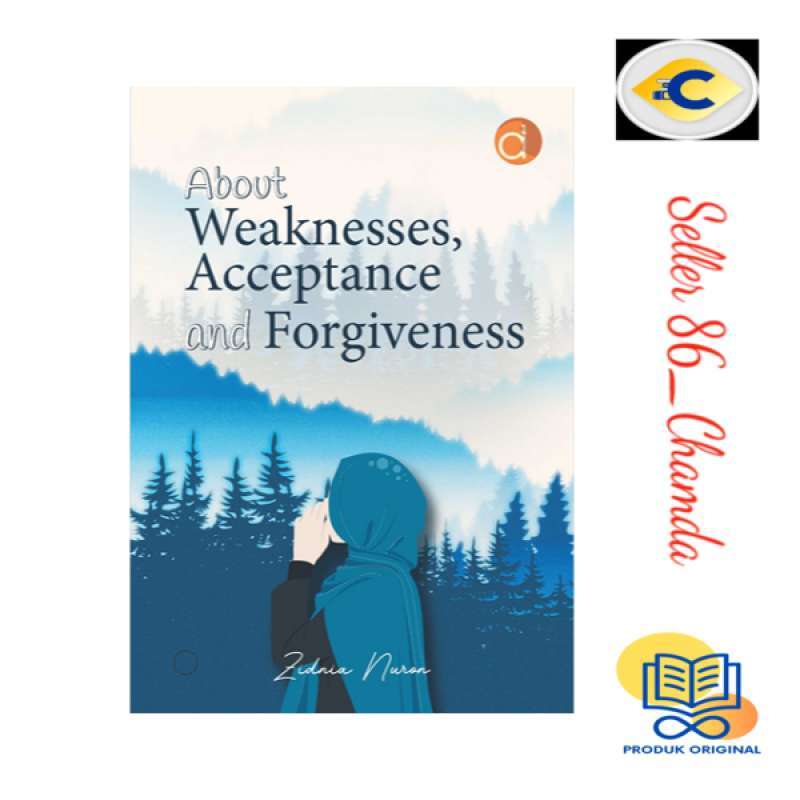 Jual Buku About Weaknesses, Acceptance And Forgiveness Di Seller 86_chamda - Sardonoharjo, Kab ...