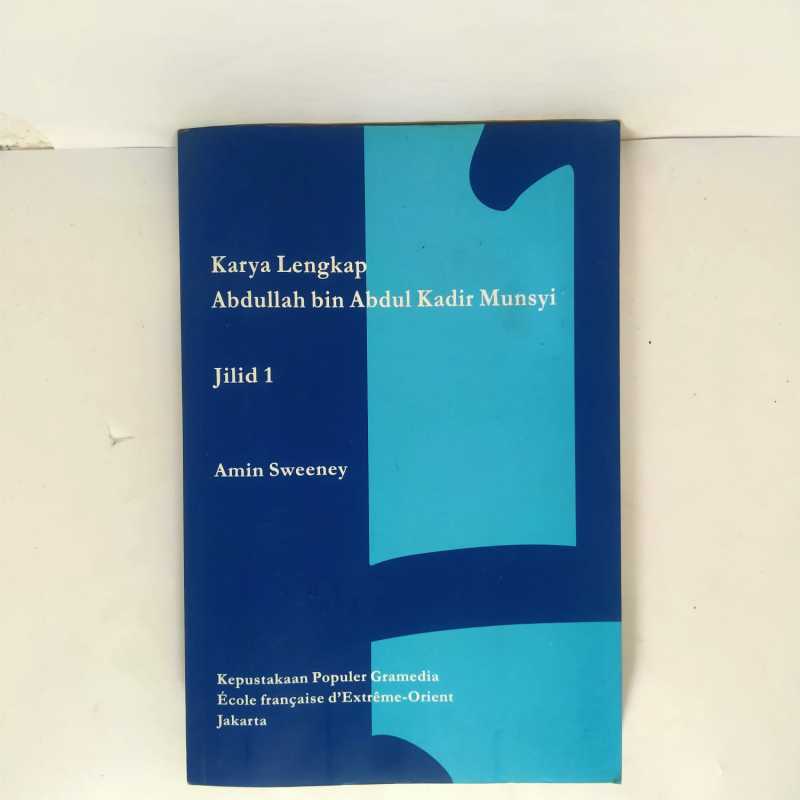 Jual KARYA LENGKAP ABDULLAH BIN ABDUL KADIR MUNSYI JILID 1 AMIN SWEENEY ...