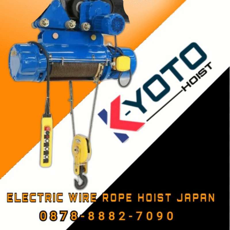 Promo ELECTRIC WIRE ROPE HOIST 2 TON X 30 METER 380 VOLT K-YOTO JAPAN ...
