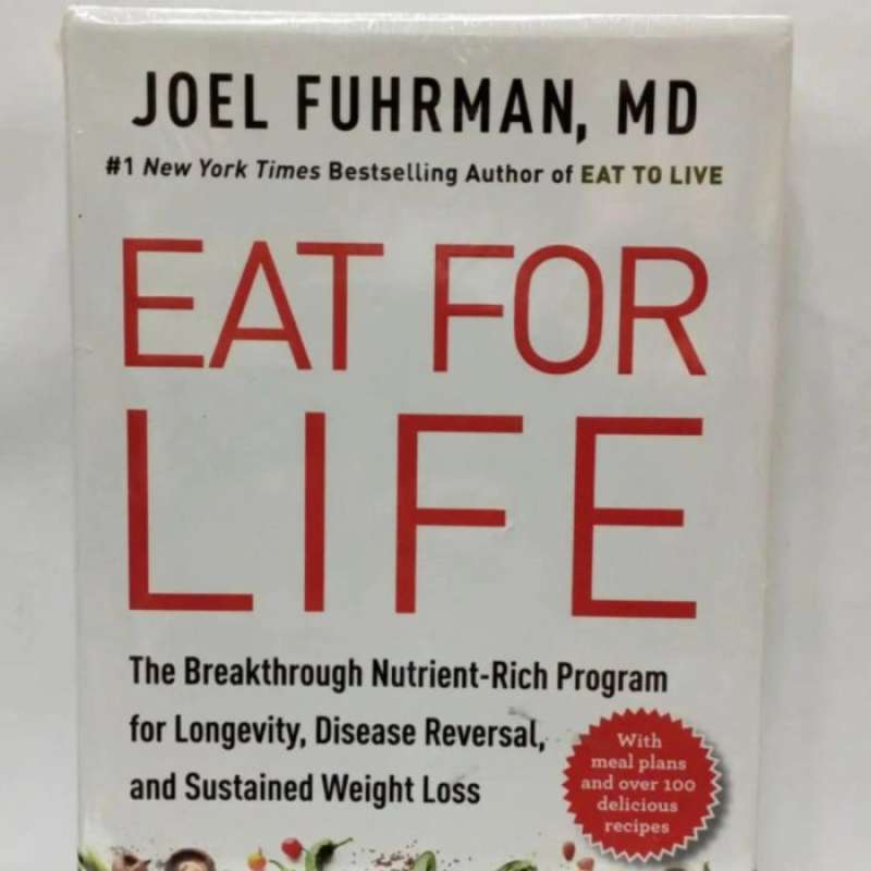 Promo Eat For Life: The Breakthrough Nutrient-Rich Program For Longevity Diskon 33% di Seller ...