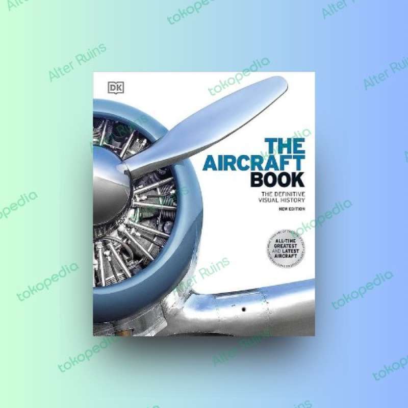 Promo Book The Aircraft Book: The Definitive Visual History By DK ...