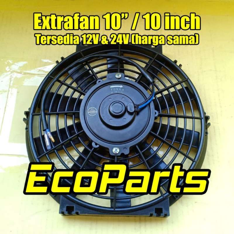 Promo Extra Fan Extrafan Kipas Ac Mobil 12V / 24V 10Inch Diskon 23% di ...