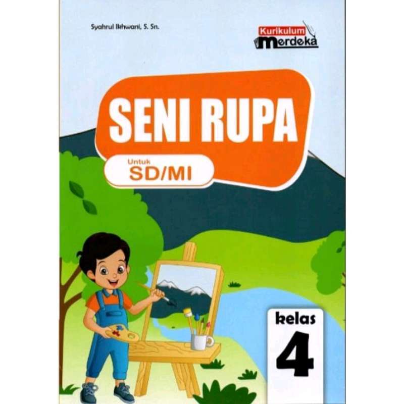 Jual Buku Seni Rupa Kelas 4 Kurikulum Merdeka Lengkap Harga Terbaru Maret 2024 | Blibli