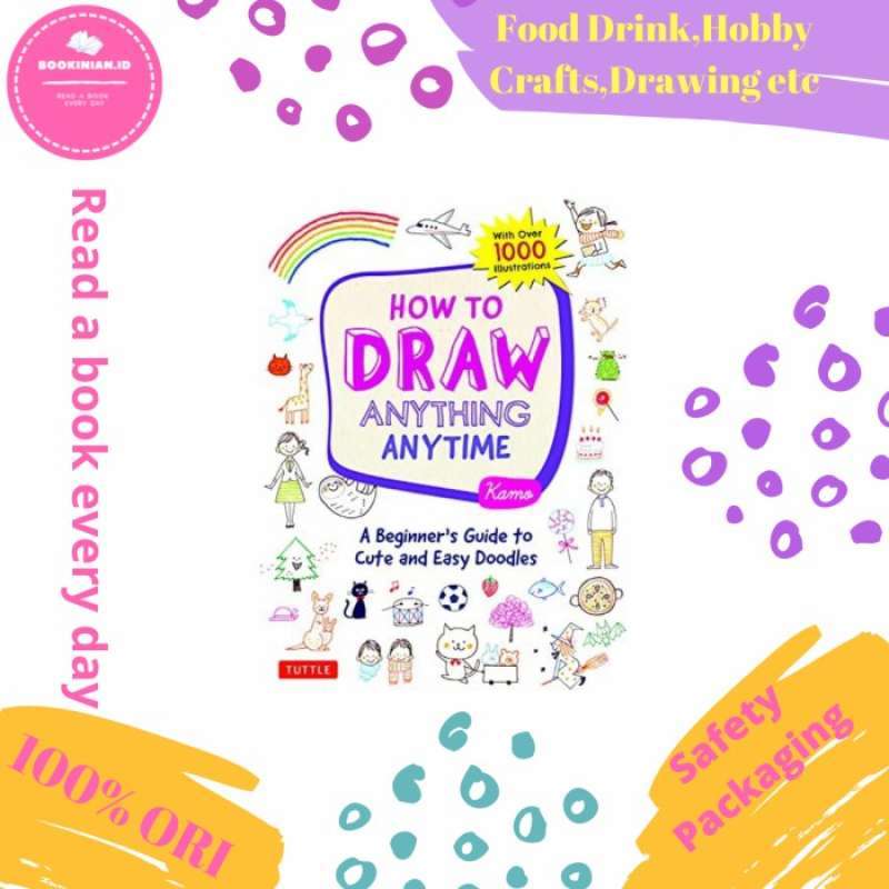 Promo How To Draw Anything Anytime A Beginners Guide To Cute And Easy Dood Diskon 28 Di