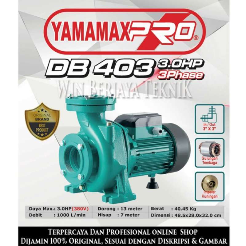 Promo YAMAMAX PRO DB 403 3.0HP 3PHASE Pompa Air Centrifugal Irigasi 3HP ...