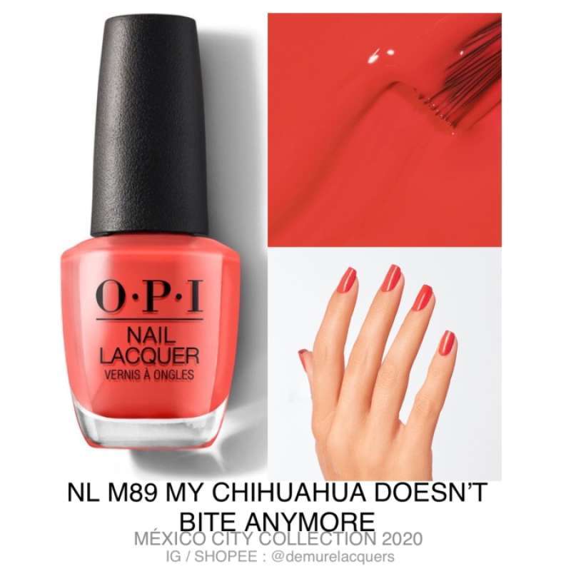 Promo OPI MEXICO CITY NL M89 MY CHIHUAHUA DOESN’T BITE ANYMORE Diskon ...
