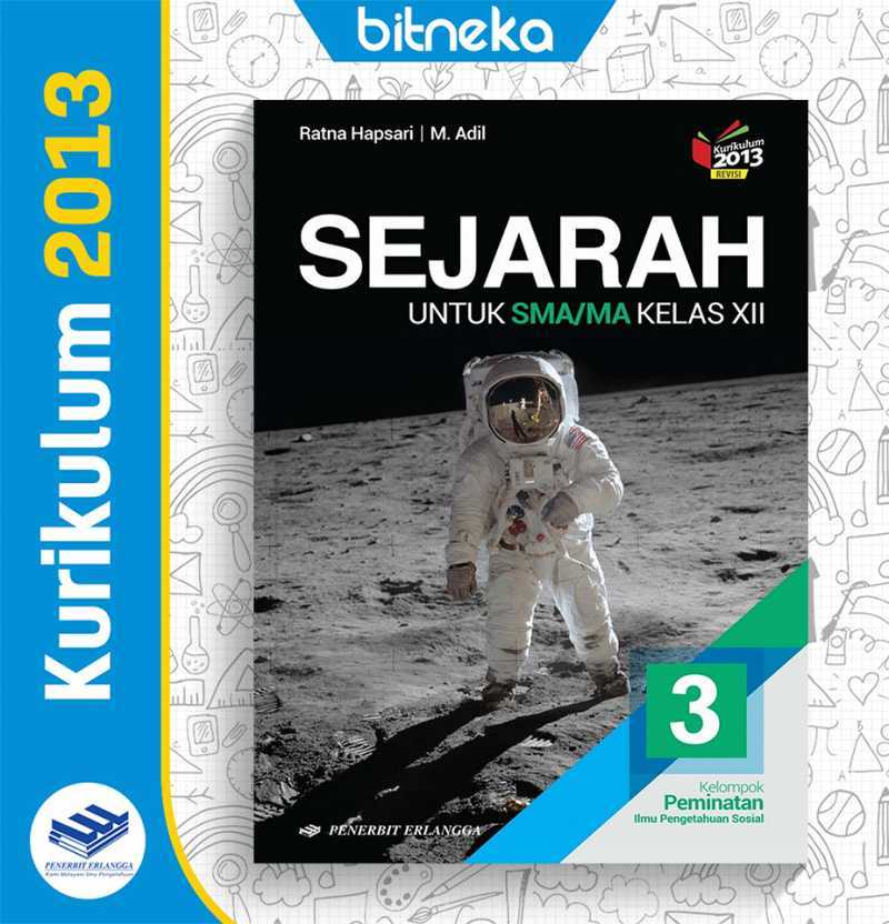 Jual Buku Sejarah Peminatan Ips Jilid 3 Sma/ma Kelas 12 K13 Erlangga - Ratna Hapsari & M. Adil ...