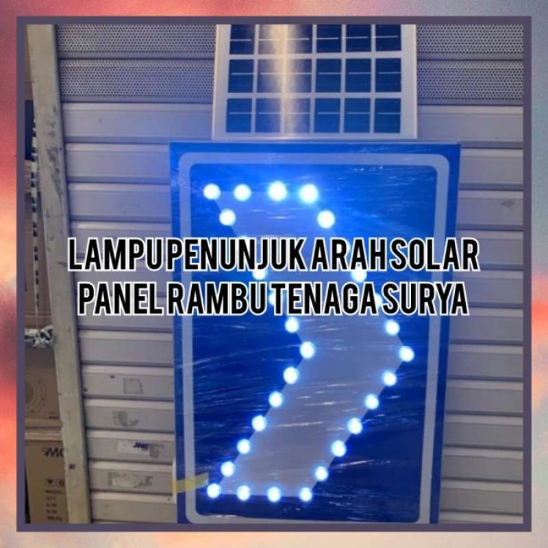 Promo Lampu Penunjuk Arah Solar Panel Rambu Tenaga Surya Diskon 23% Di ...