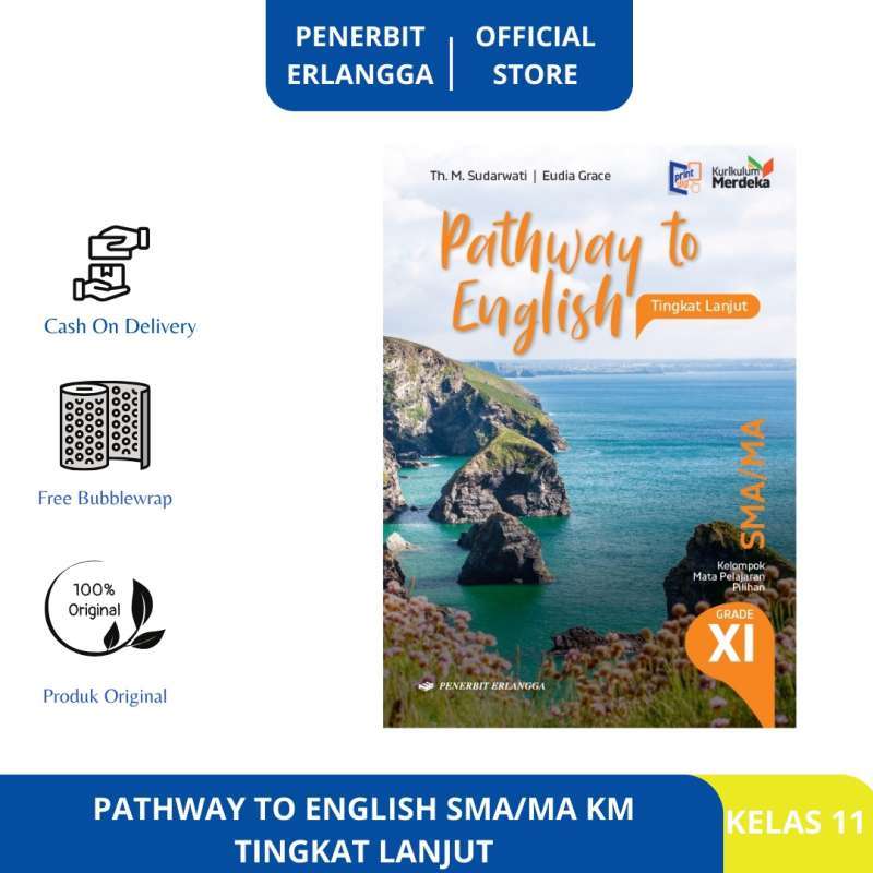 Jual PATHWAY TO ENGLISH SMA/MA GRADE XI/KM-TK. LANJUT di Seller Penerbit Erlangga - Penerbit ...